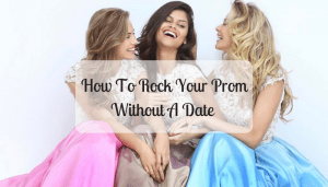 How To Rock Your Prom Without A Date • A Moment With Franca