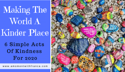 Making The World A Kinder Place: 6 Simple Acts Of Kindness • A Moment ...