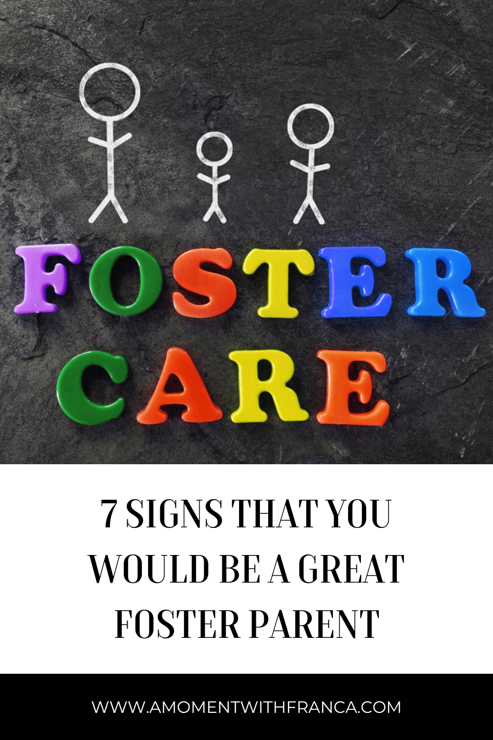 7 Signs That You Would be a Great Foster Parent • A Moment With Franca